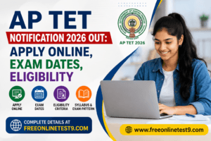 AP TET Notification 2026 Out: Apply Online, Eligibility, Exam Dates